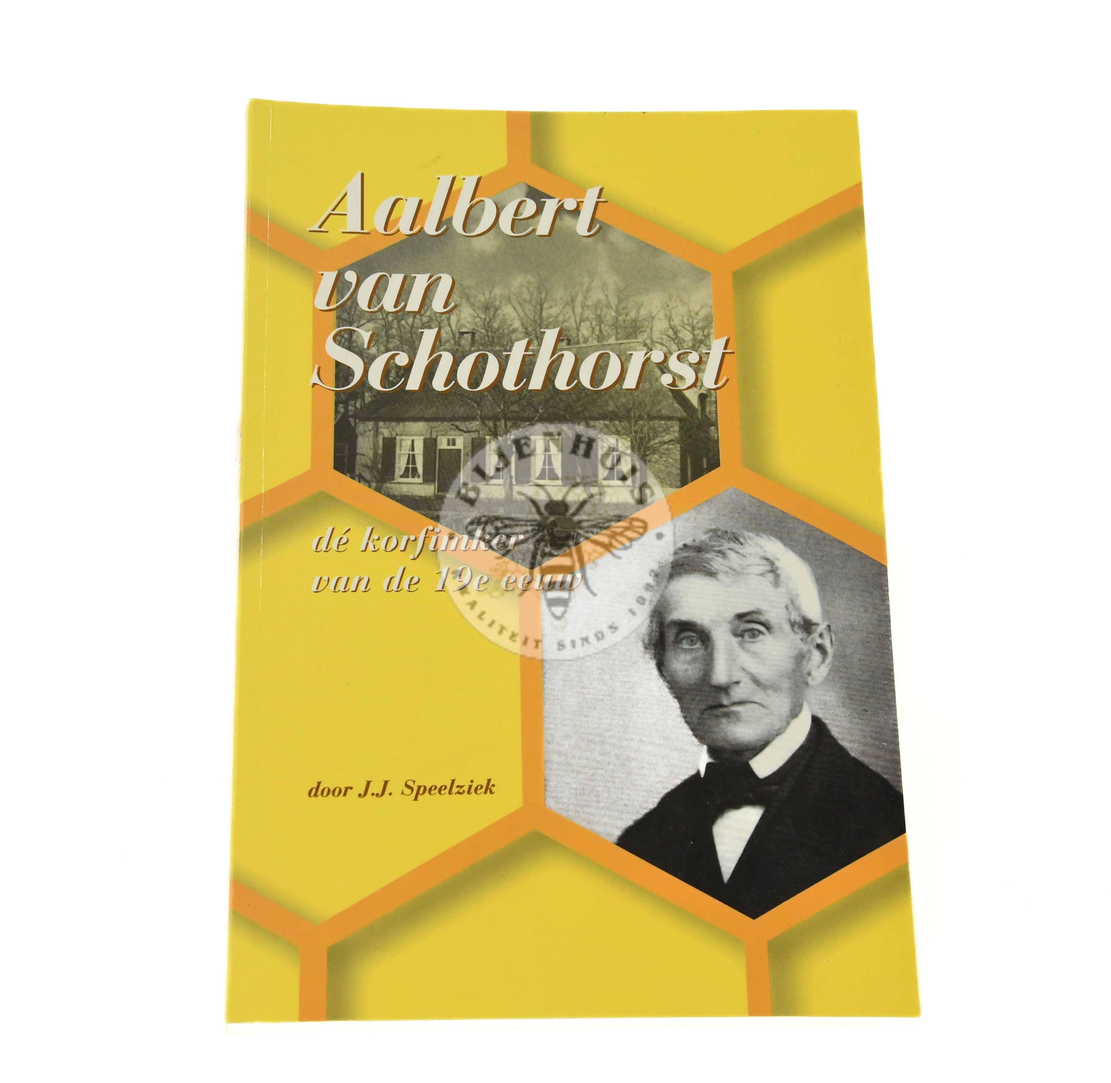 Aalbert Van Schothorst - de korfimker van de 19e eeuw - Het Bijenhuis